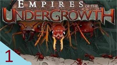 Empires of the Undergrowth # 2 1   часть
