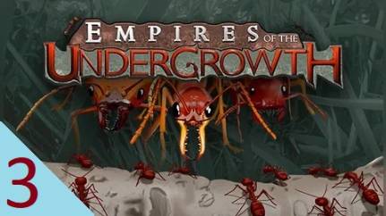 Empires of the Undergrowth №2 3