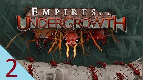 Empires of the Undergrowth № 2 2