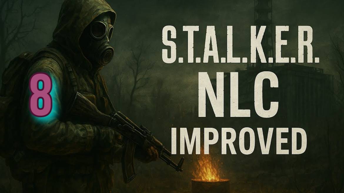 Сталкер NLC Improved # 8 Свалка