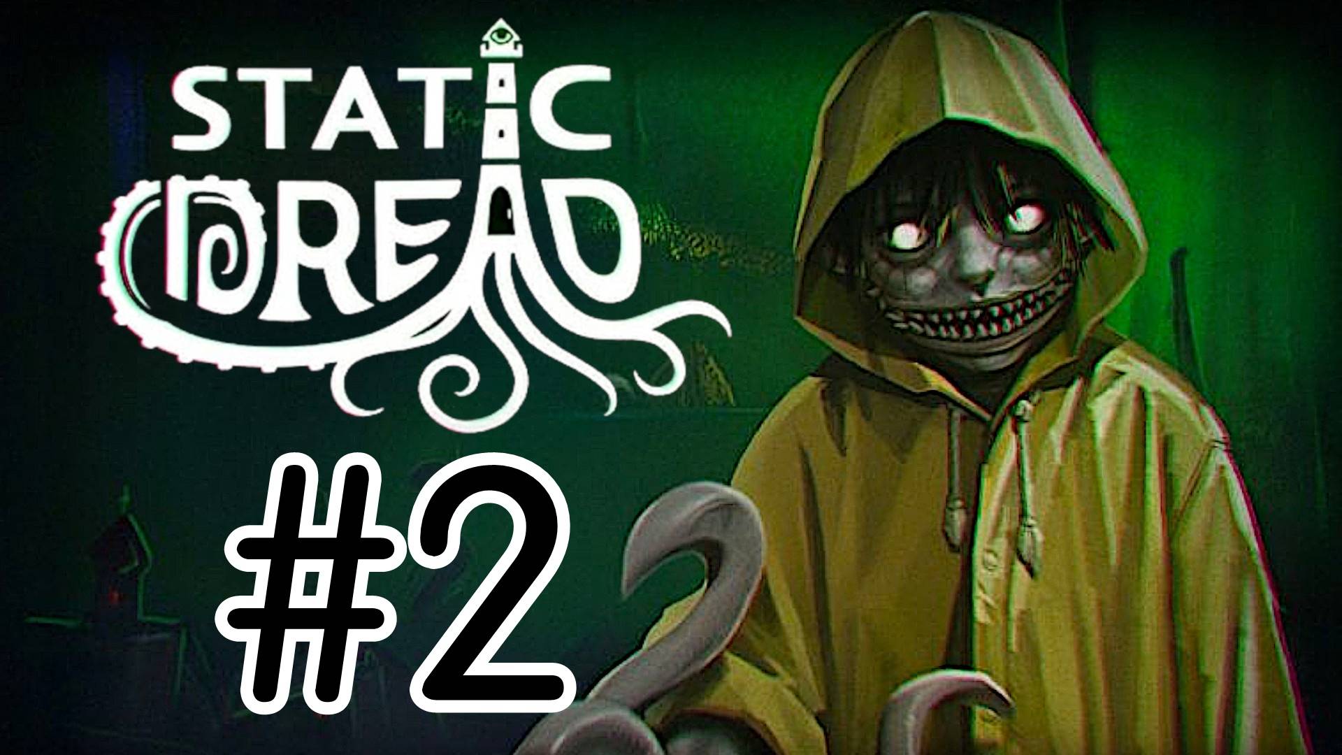 Static Dread: The Lighthouse. Первое прохождение. #2
