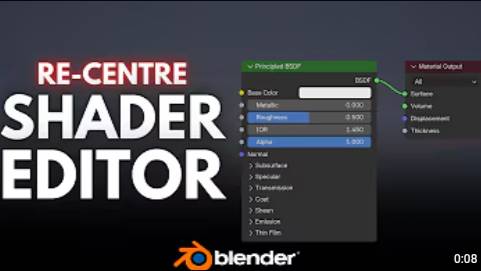Re-Centre the Shader Editor in Blender!