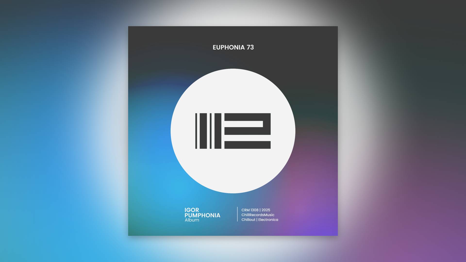 Igor Pumphonia - Euphonia 73 — премьера состоялась 19.09.2025 (Chillout | Downtempo | Electronica)