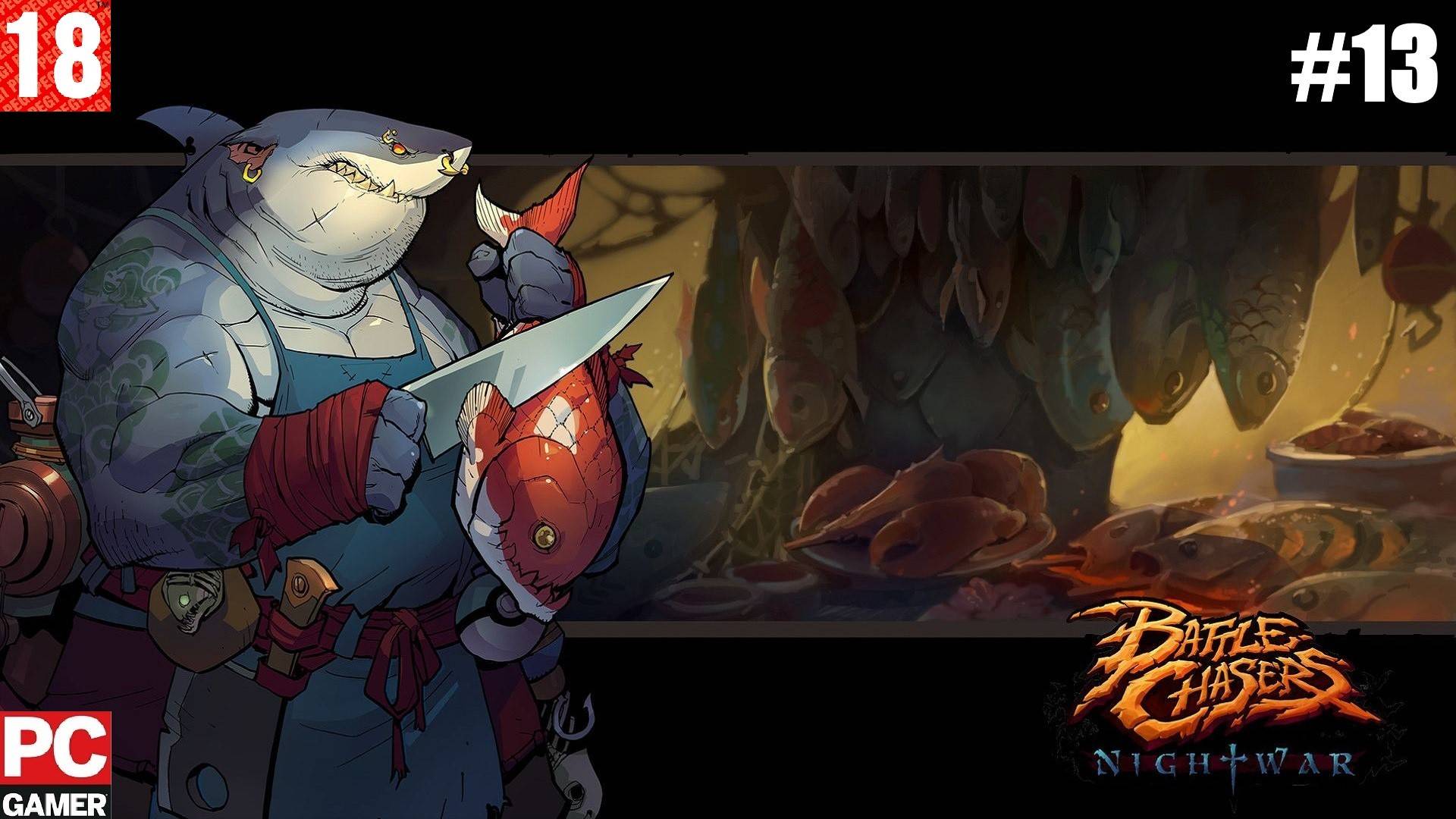 Battle Chasers Nightwar (2017) (PC) - Прохождение #13, Финал. (без комментариев) на Русском.