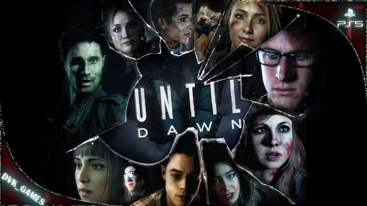 Until Dawn на ПК ( Серия 1 )