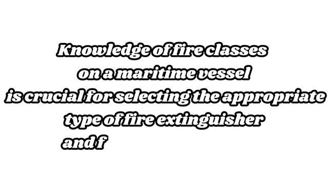 Classification of Fires or How to Deal With Fire Английский для моряков
