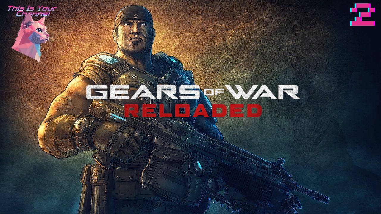 Gears of War: Reloaded Прохождение (Без комментариев) - Часть 2