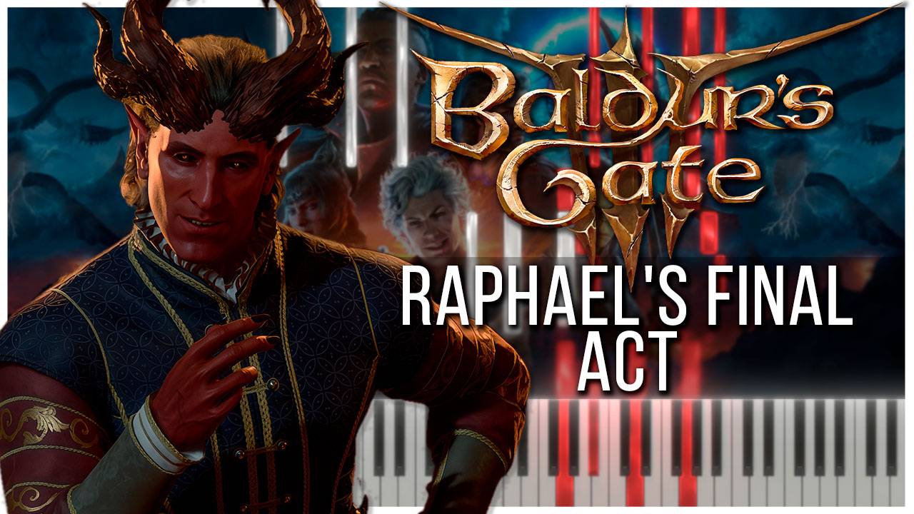 Raphael's Final Act / Boss Theme (Baldur's Gate 3) 【 КАВЕР НА ПИАНИНО 】
