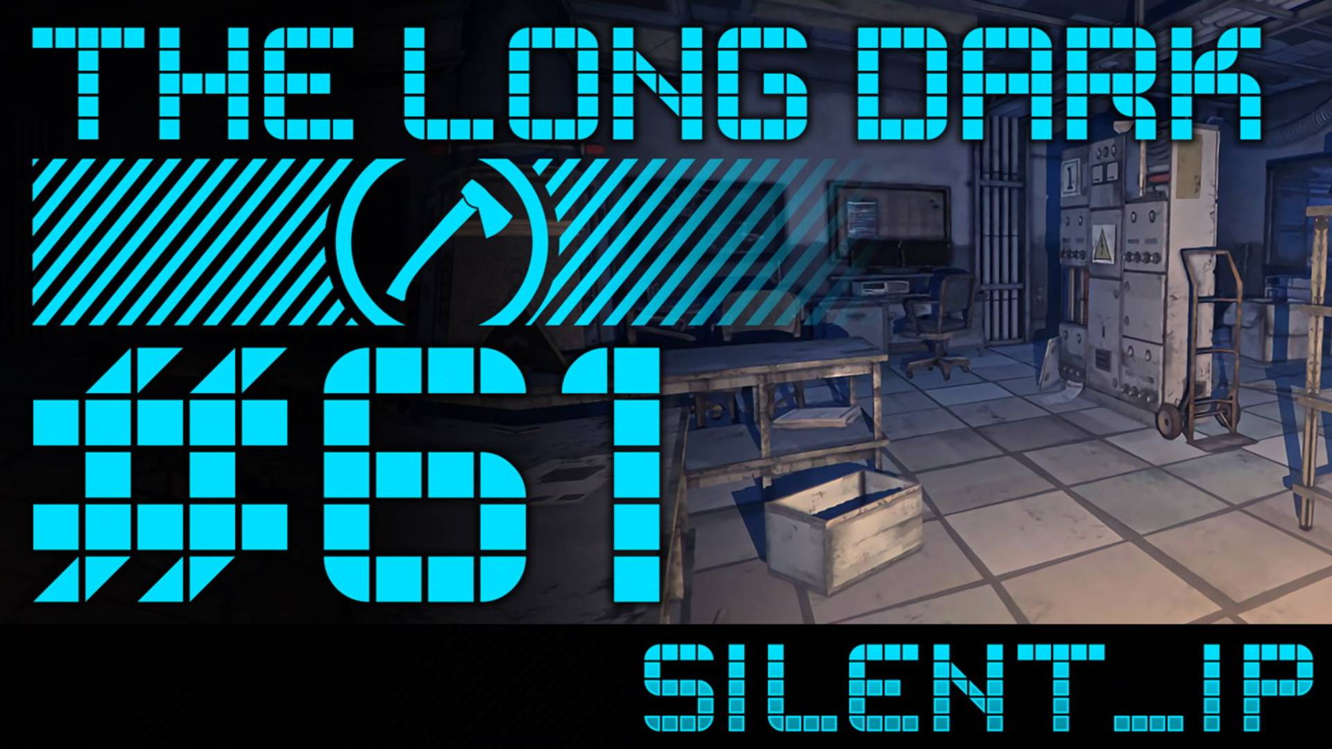 The Long Dark: Выживание #61