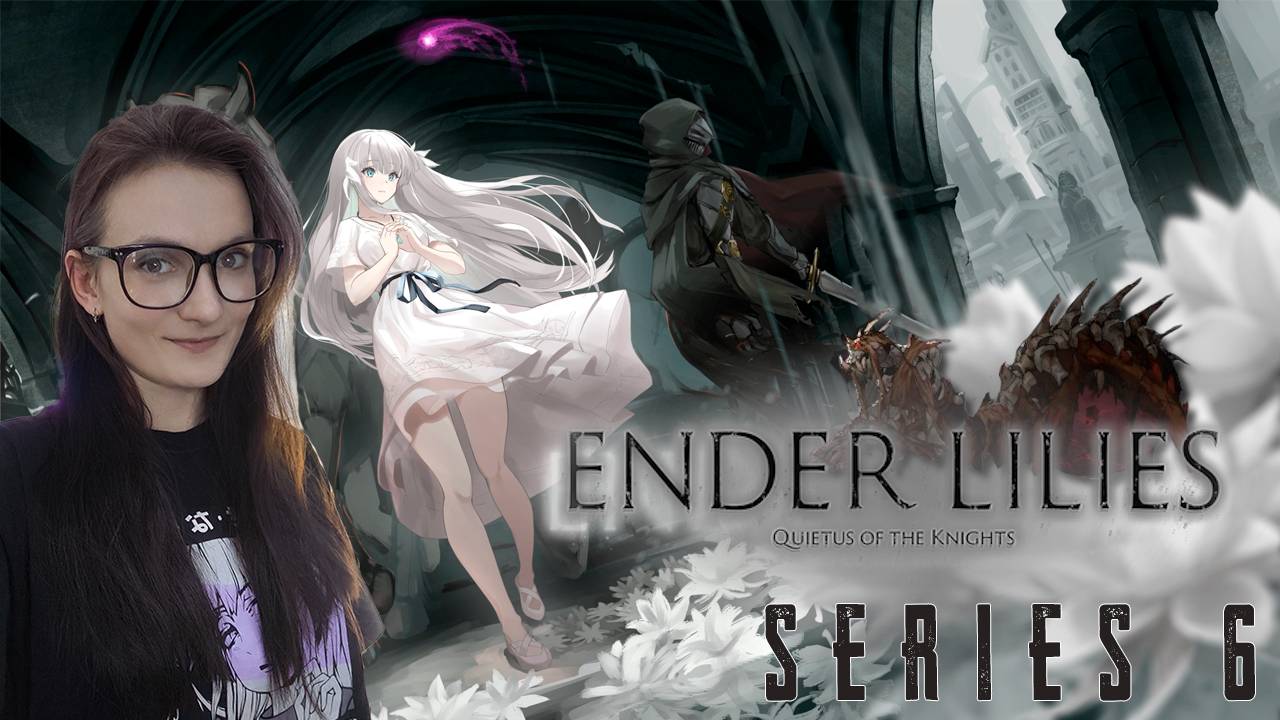 Ender Lilies: Quietus of the Knights - Могильный страж катакомб - Серия 6