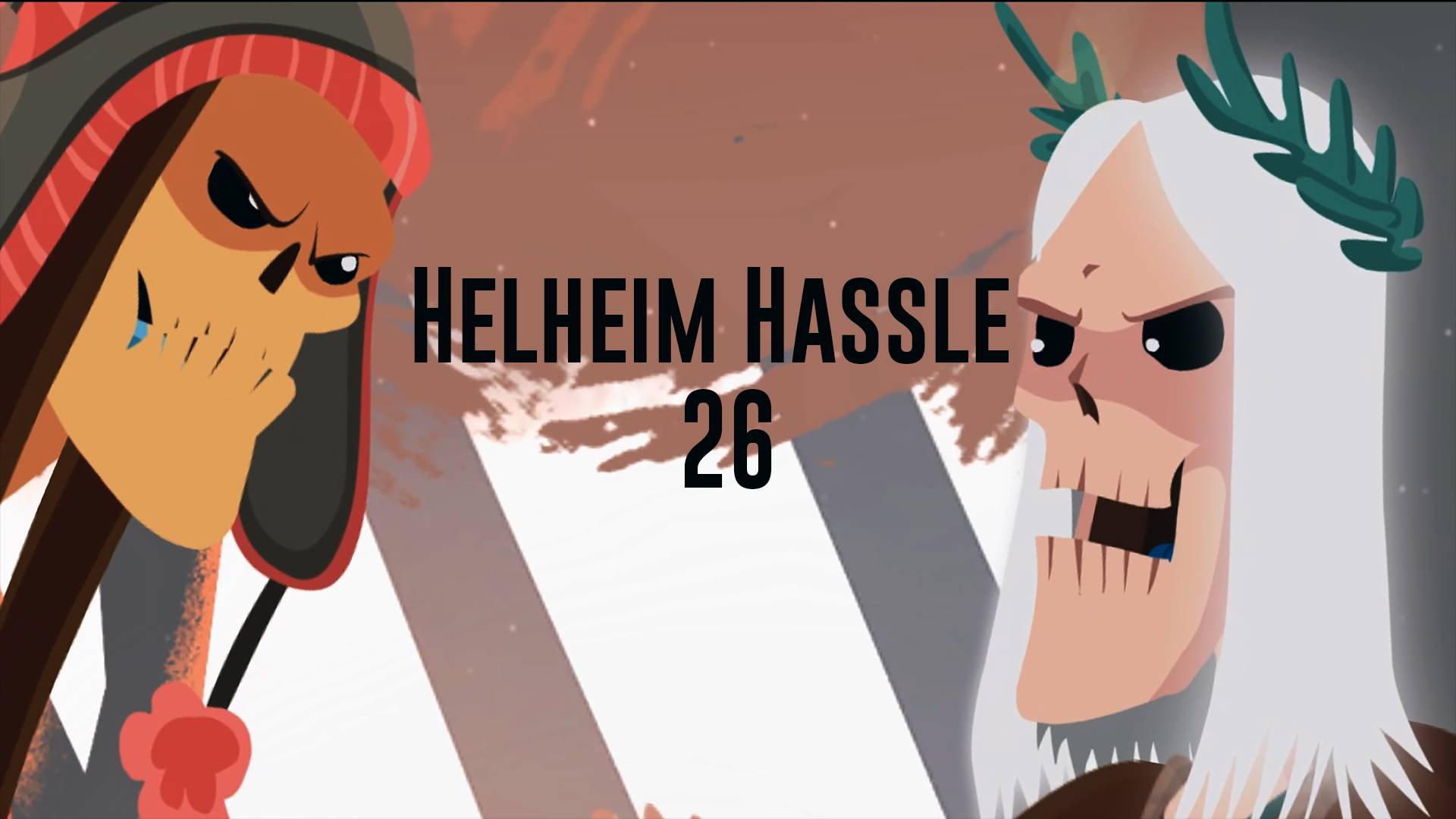 Helheim Hassle № 26 (ФИНАЛЬНЫЙ ЗАМЕС)