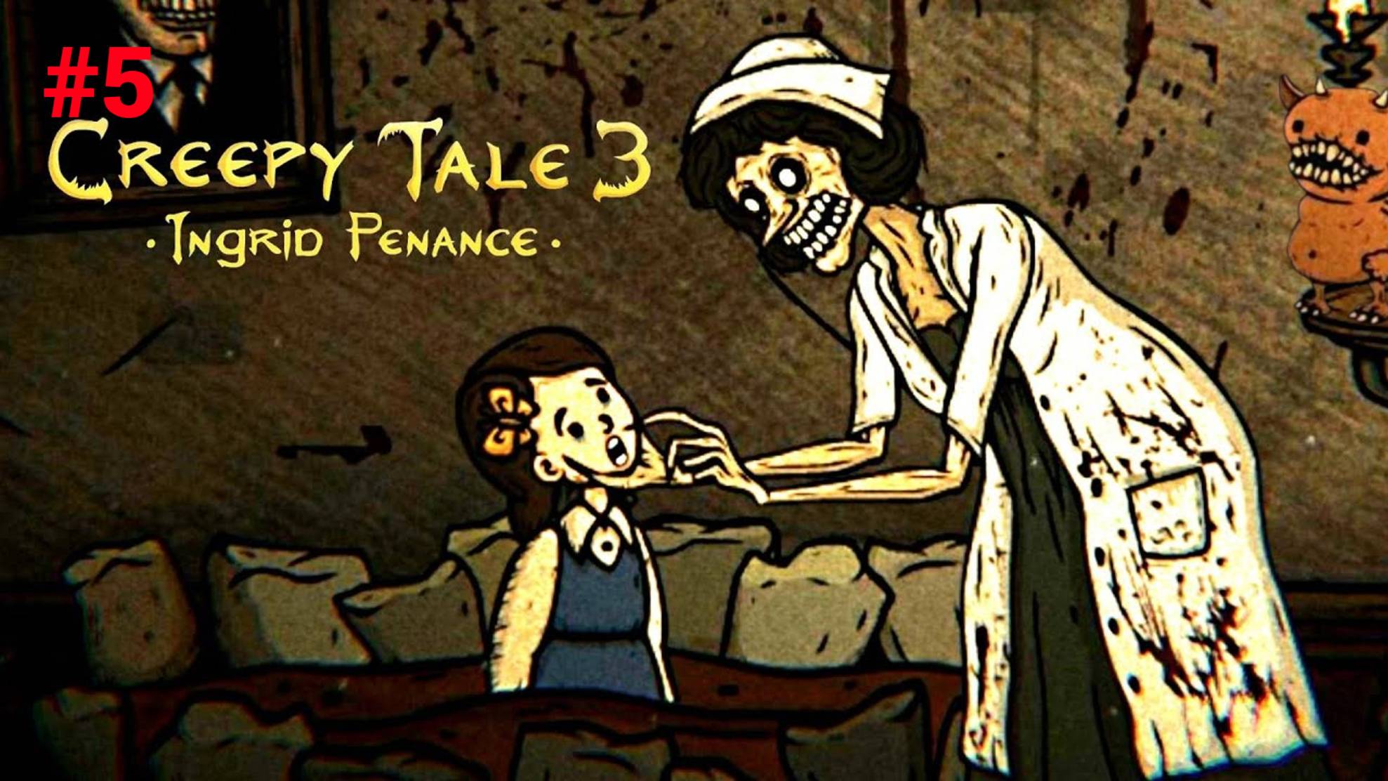 Непослушный ребенок на приёме у тетушки. Прохождение Creepy Tale 3: Ingrid Penance без комментариев