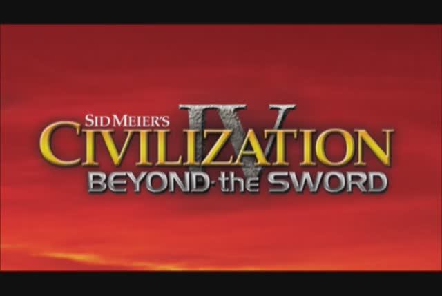 Sid Meier’s Civilization IV: Beyond the Sword - Заставка