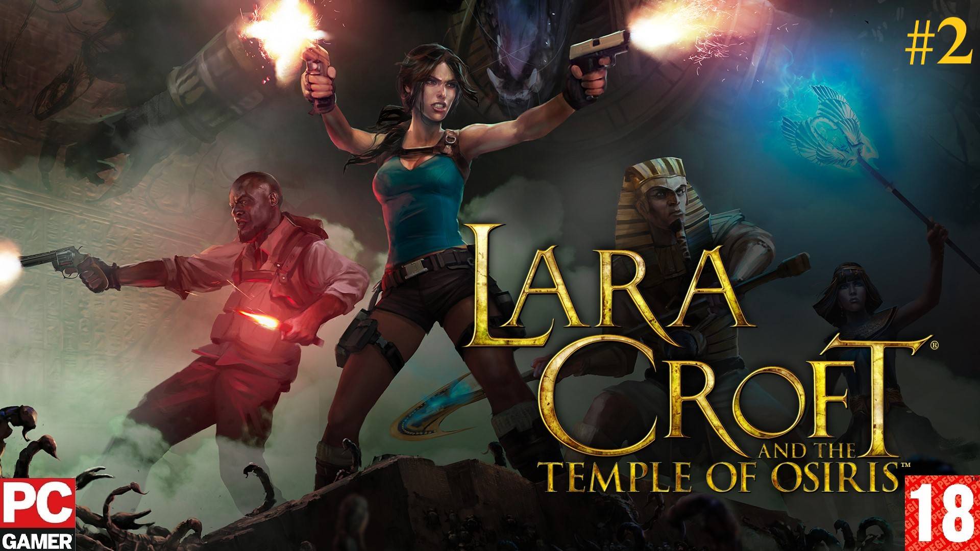 Lara Croft and the Temple of Osiris (2014) (PC) - Прохождение #2. (без комментариев) на Русском.