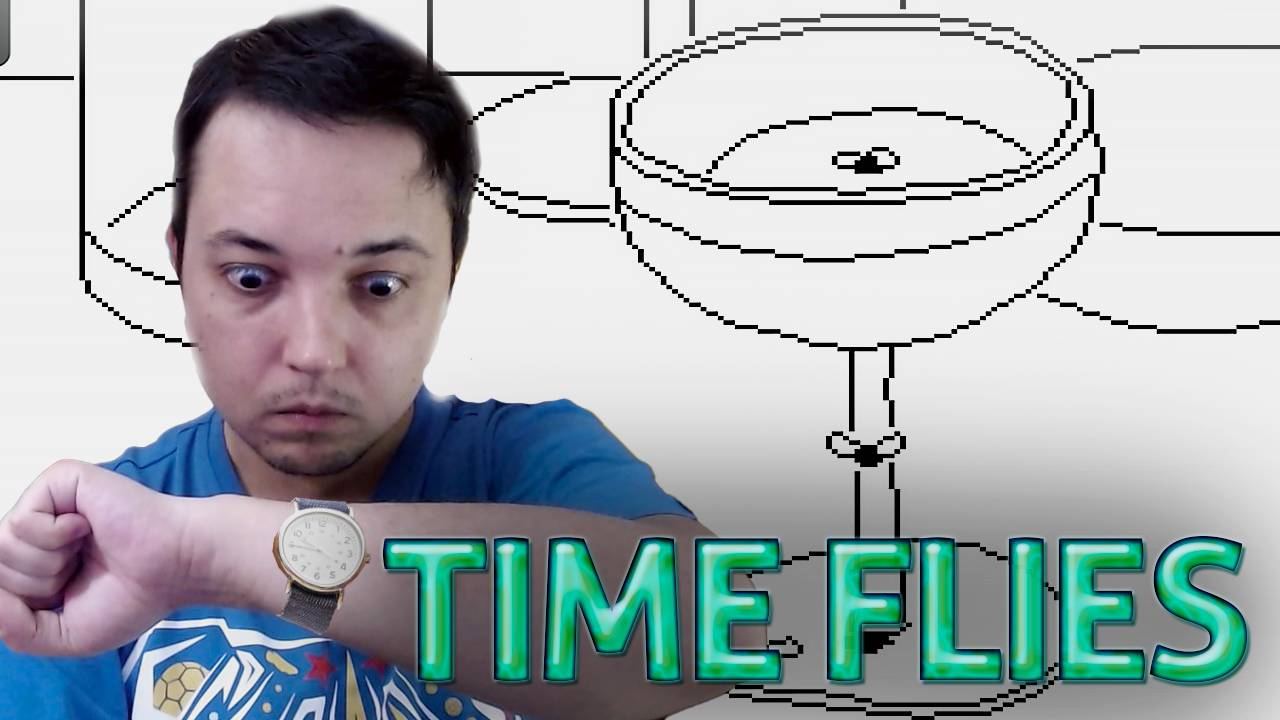 СЛИШКОМ МАЛО ВРЕМЕНИ ● Time Flies