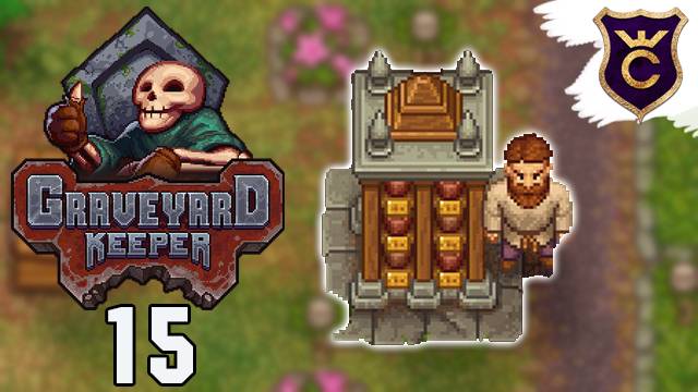 КОЛУМБАРИЙ И ВИНОДЕЛИЕ  - Прохождение Graveyard Keeper #15