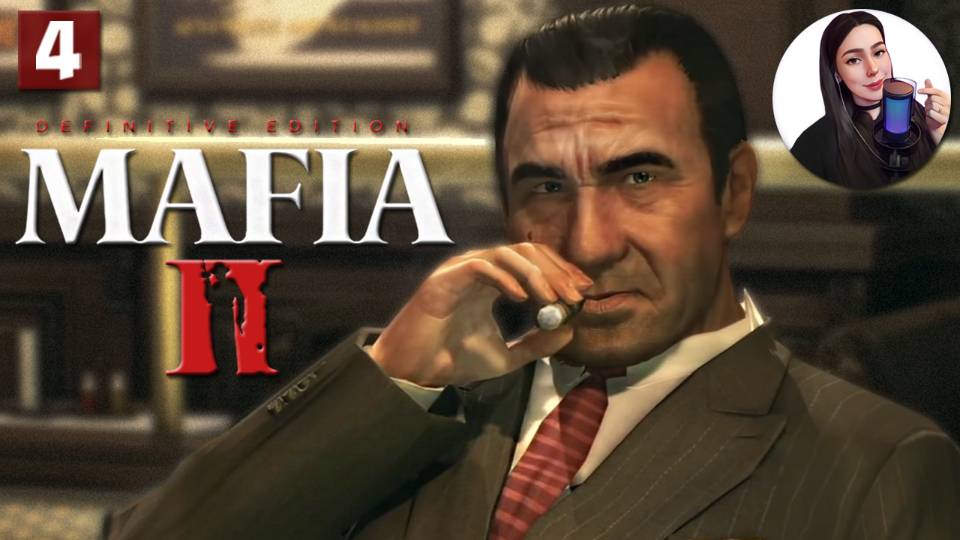 НОВАЯ СЕМЬЯ • Mafia II: Definitive Edition #4