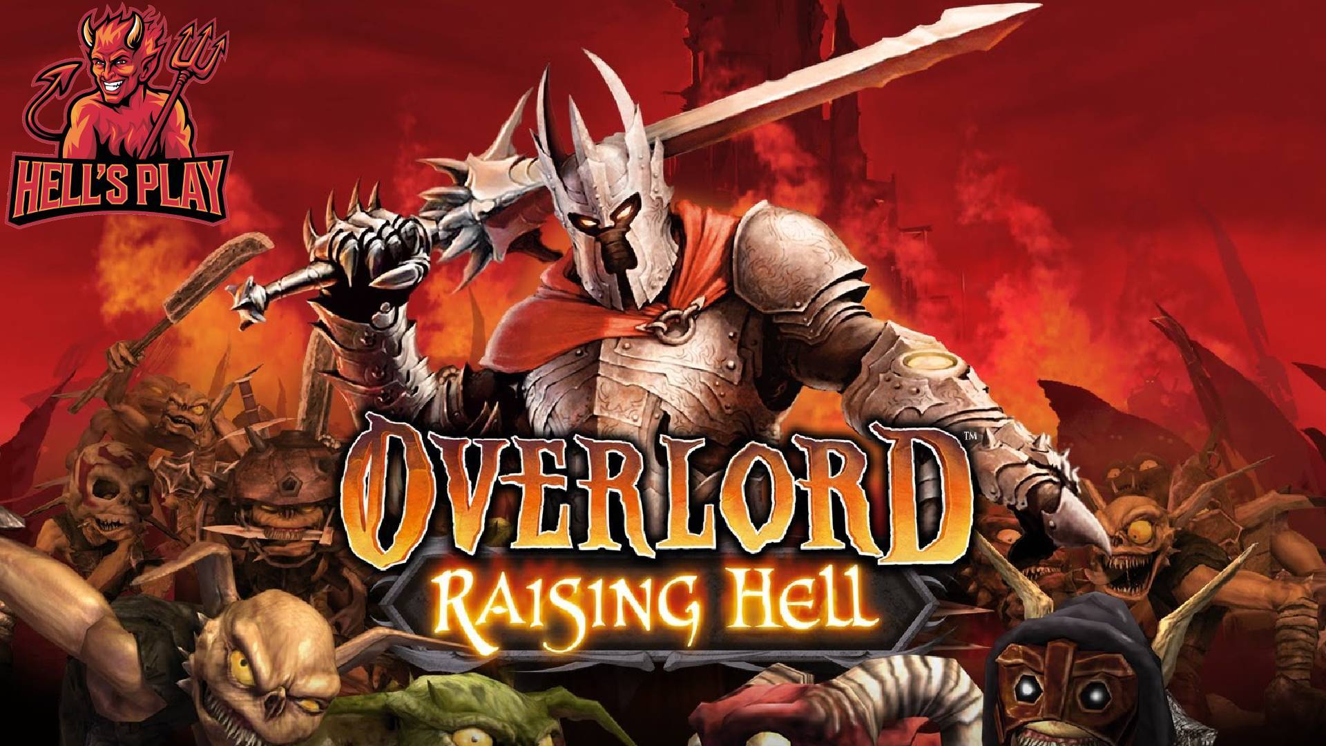 #5 Overlord Raising Hell + Diablo III. Охотник на демонов. Приключения.
