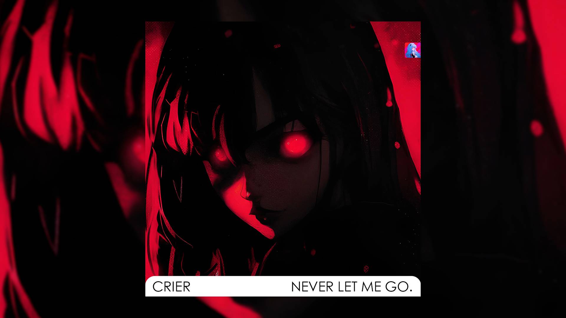 never let me go. - crier [Electronic]
