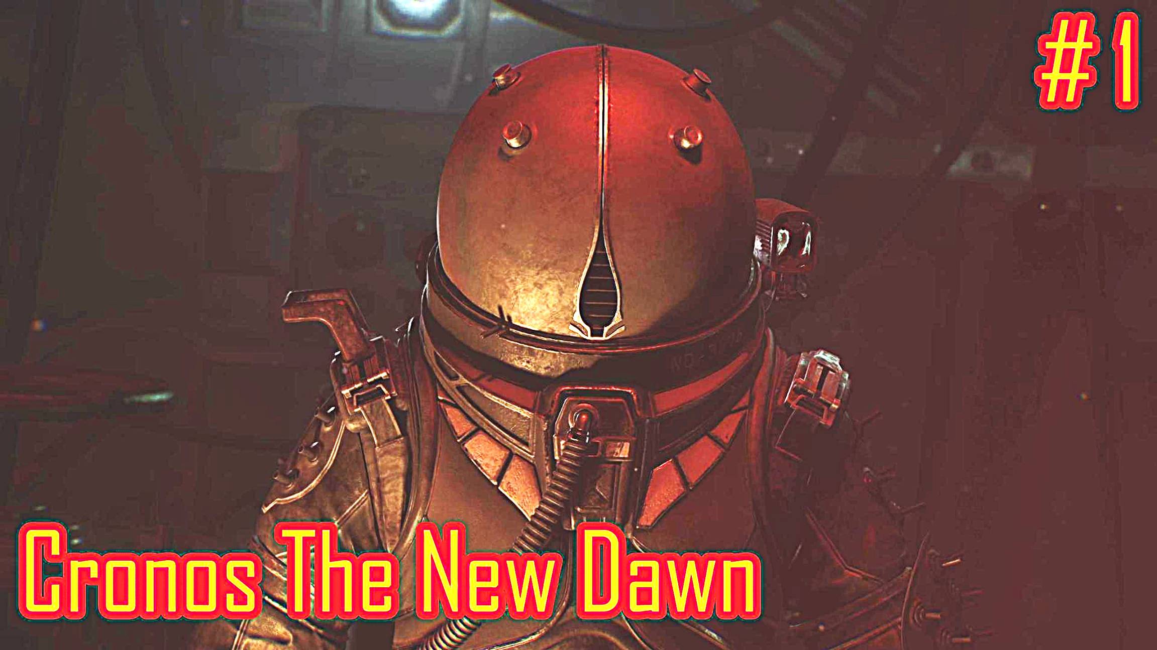 Cronos The New Dawn прохождение часть 1