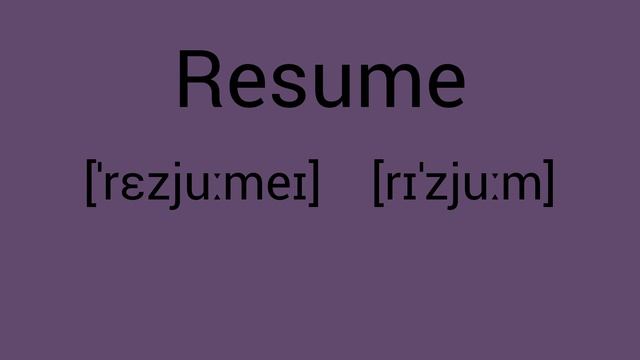 Как ты прочитаешь слово Resume?