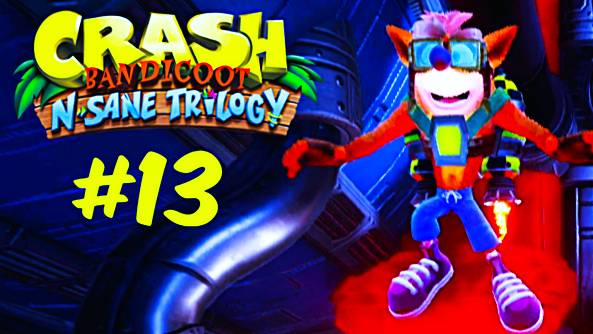 Боевой ранец! - Crash Bandicoot N. Sane Trilogy Прохождение #13