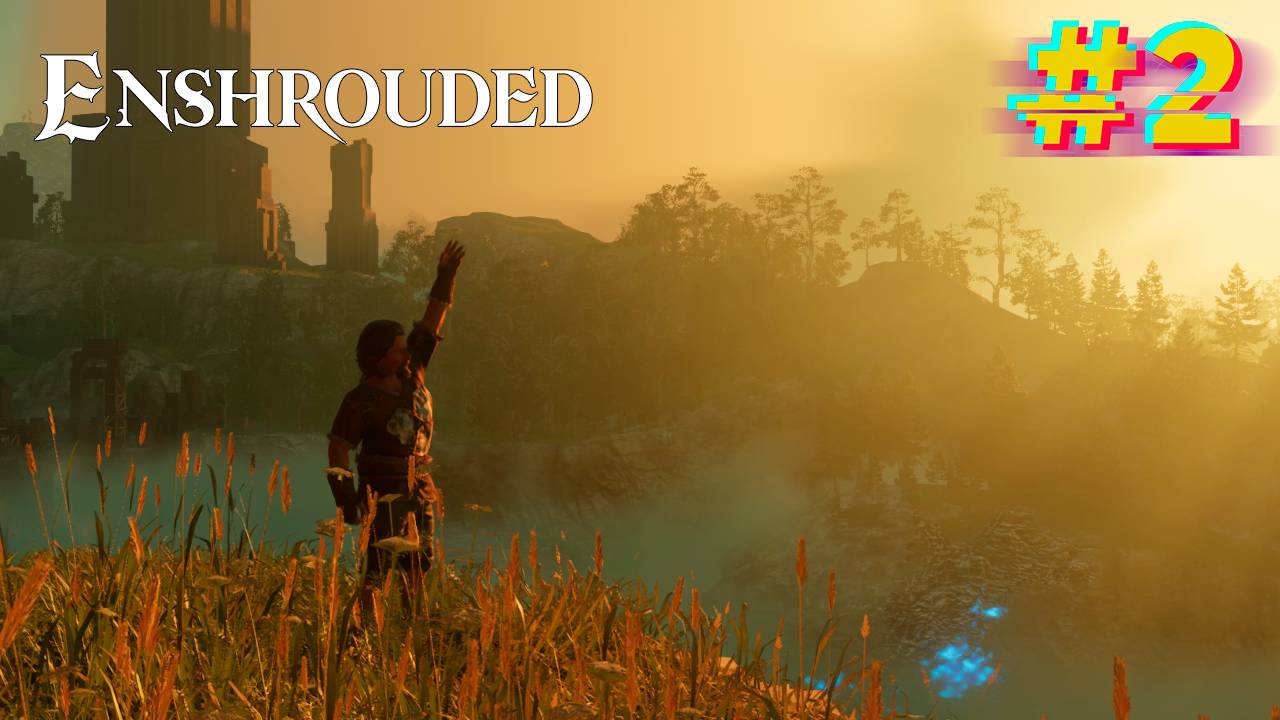 Война за выживание. Enshrouded. #2