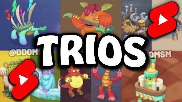 Лучшие Трио Монстров в My Singing Monsters  (Мои Поющие Монстры, Msm, Мсм)