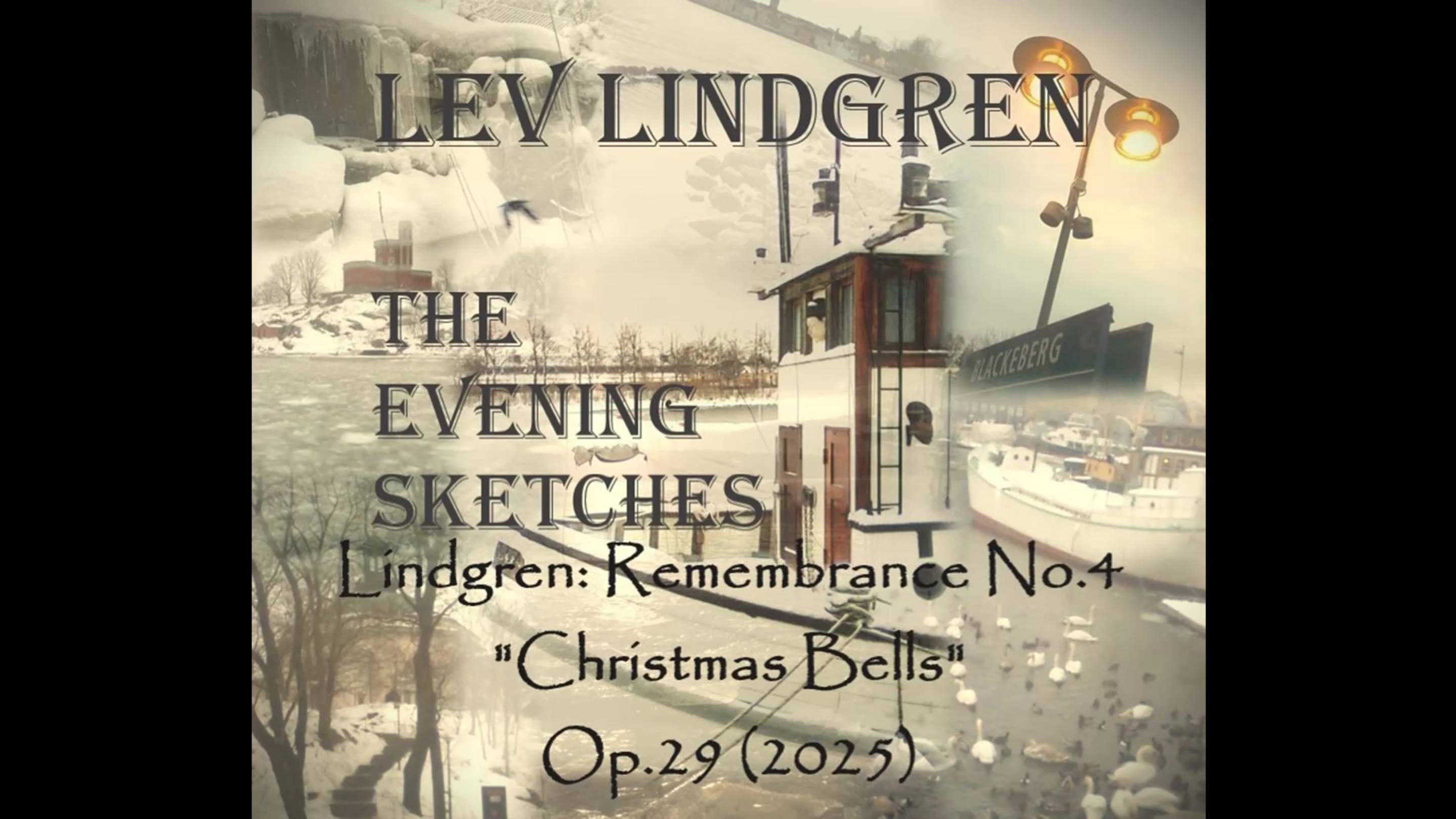 Лев Линдгрен. Вечерние зарисовки. Воспоминание No.4, “Рождественские Колокола"