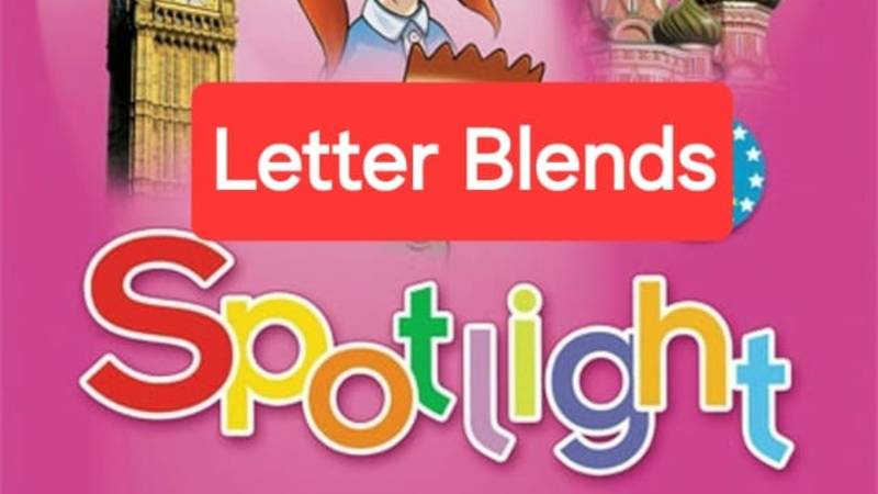 Spotlight 2 (Спотлайт 2), Учебник часть 1, Letter blends, стр. 12-15.