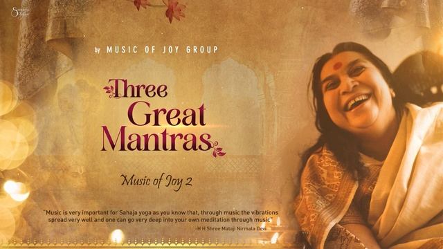 Three Great Mantras | Music of Joy 2 | Music Of Joy Group