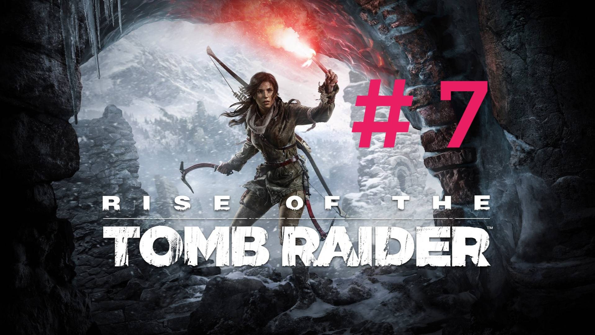 Rise of the Tomb raider. Эпизод 7