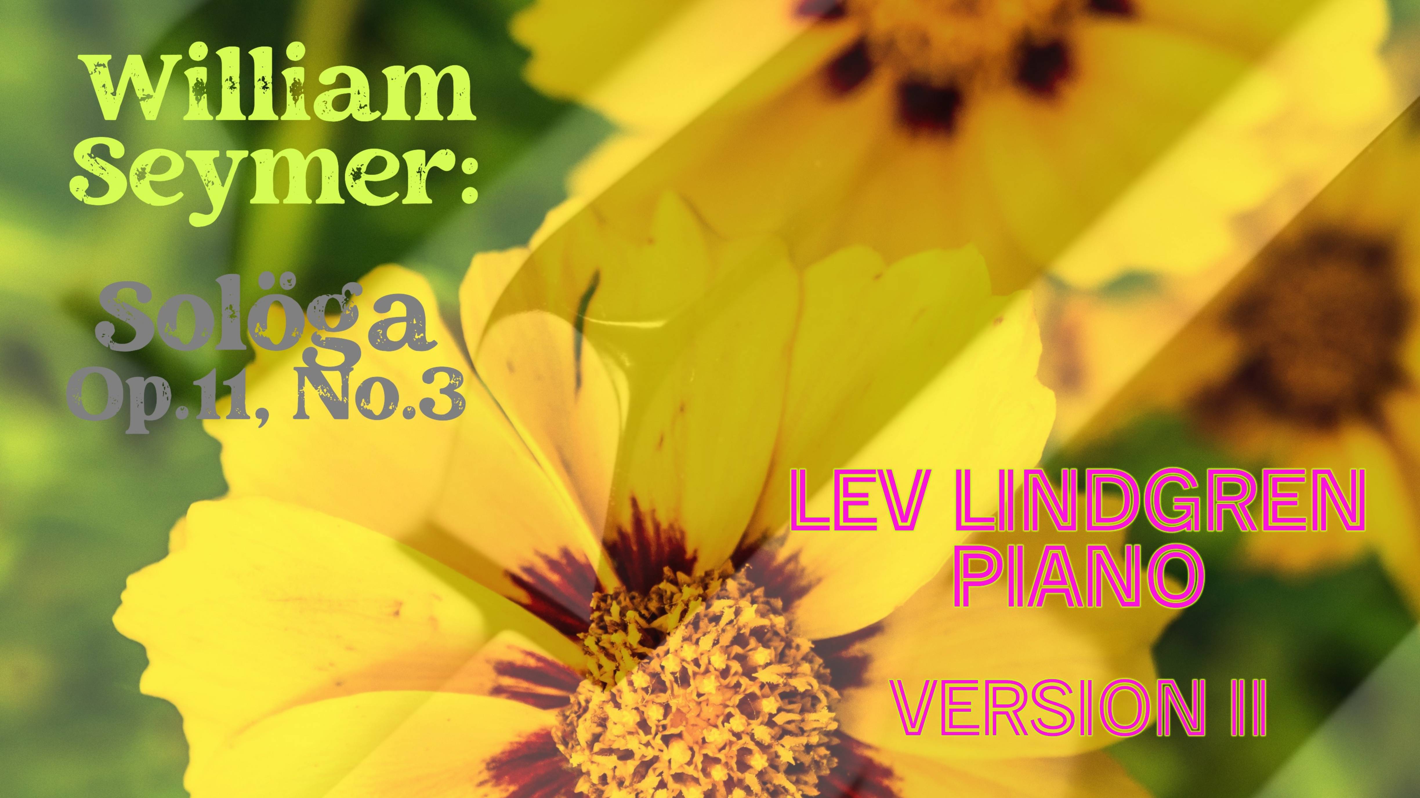 У.Сеймер. “Глаз Солнца”, соч.11/3 (альт. версия). Лев Линдгрен, ф-но