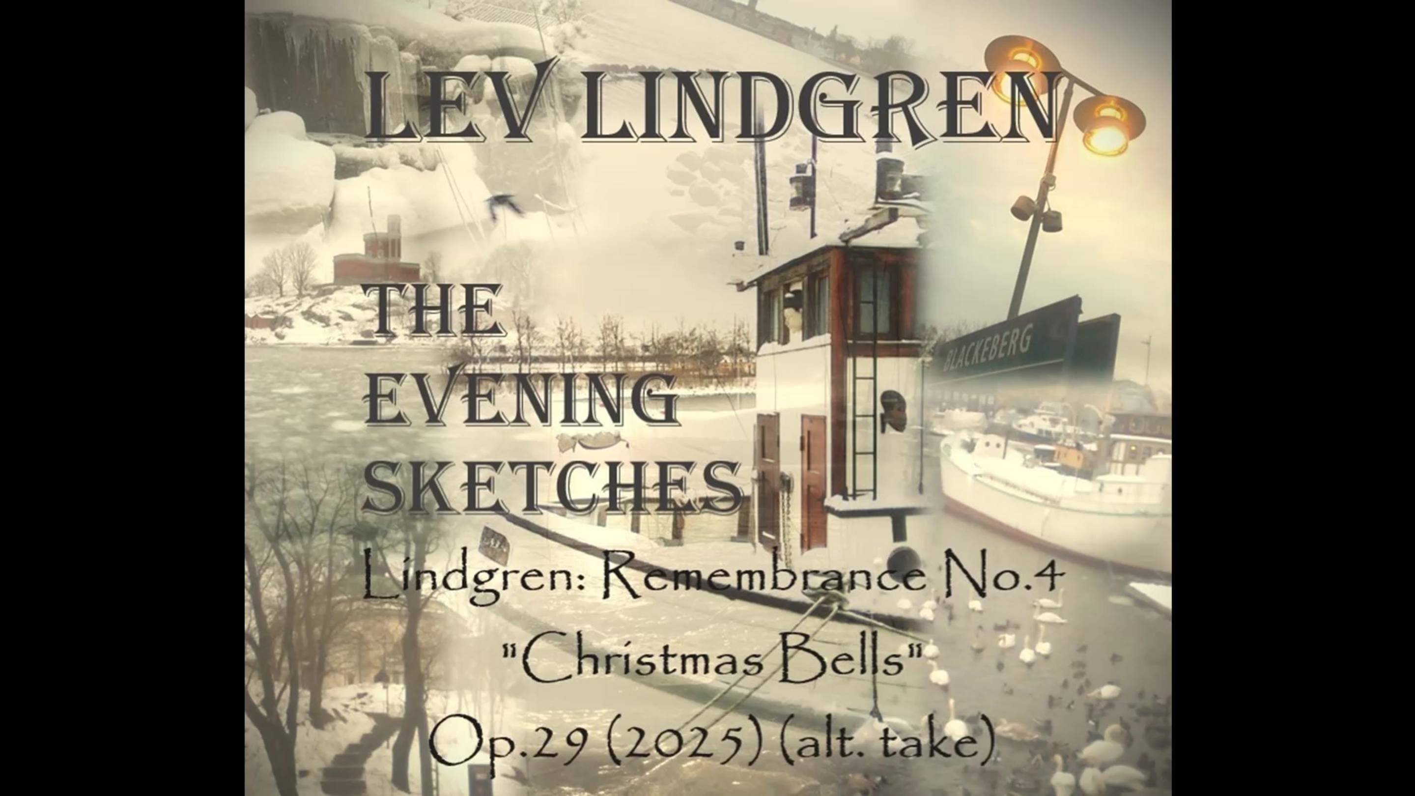 Лев Линдгрен. Вечерние зарисовки. Воспоминание No.4, “Рождественские Колокола (вторая версия)