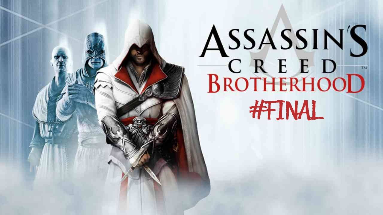 Assassin’s Creed: Brotherhood | #FINAL #Assassin #Assassin’sCreed #AС #Retroslon
