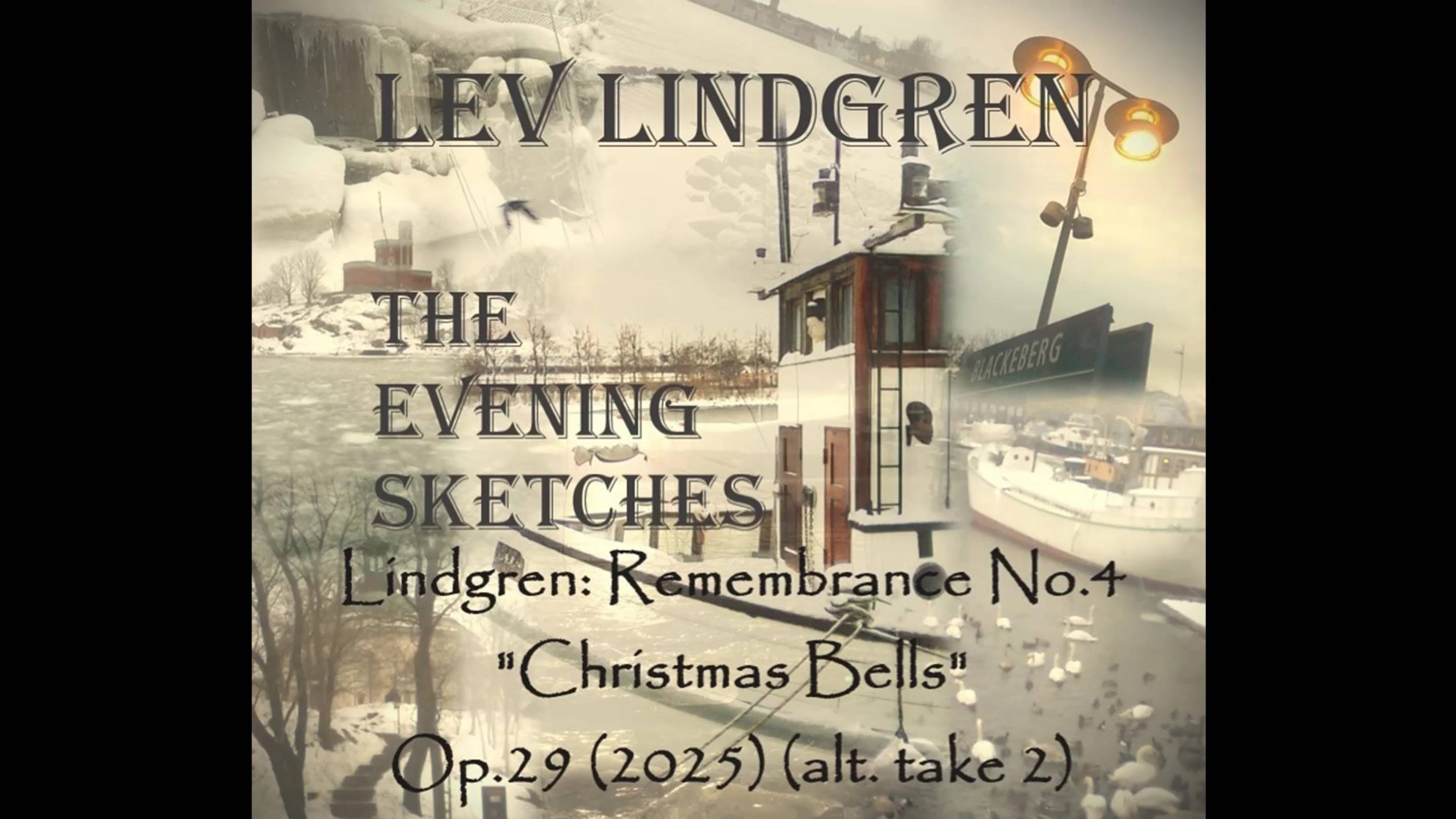 Лев Линдгрен. Вечерние зарисовки. Воспоминание No.4, “Рождественские Колокола" (третья версия)