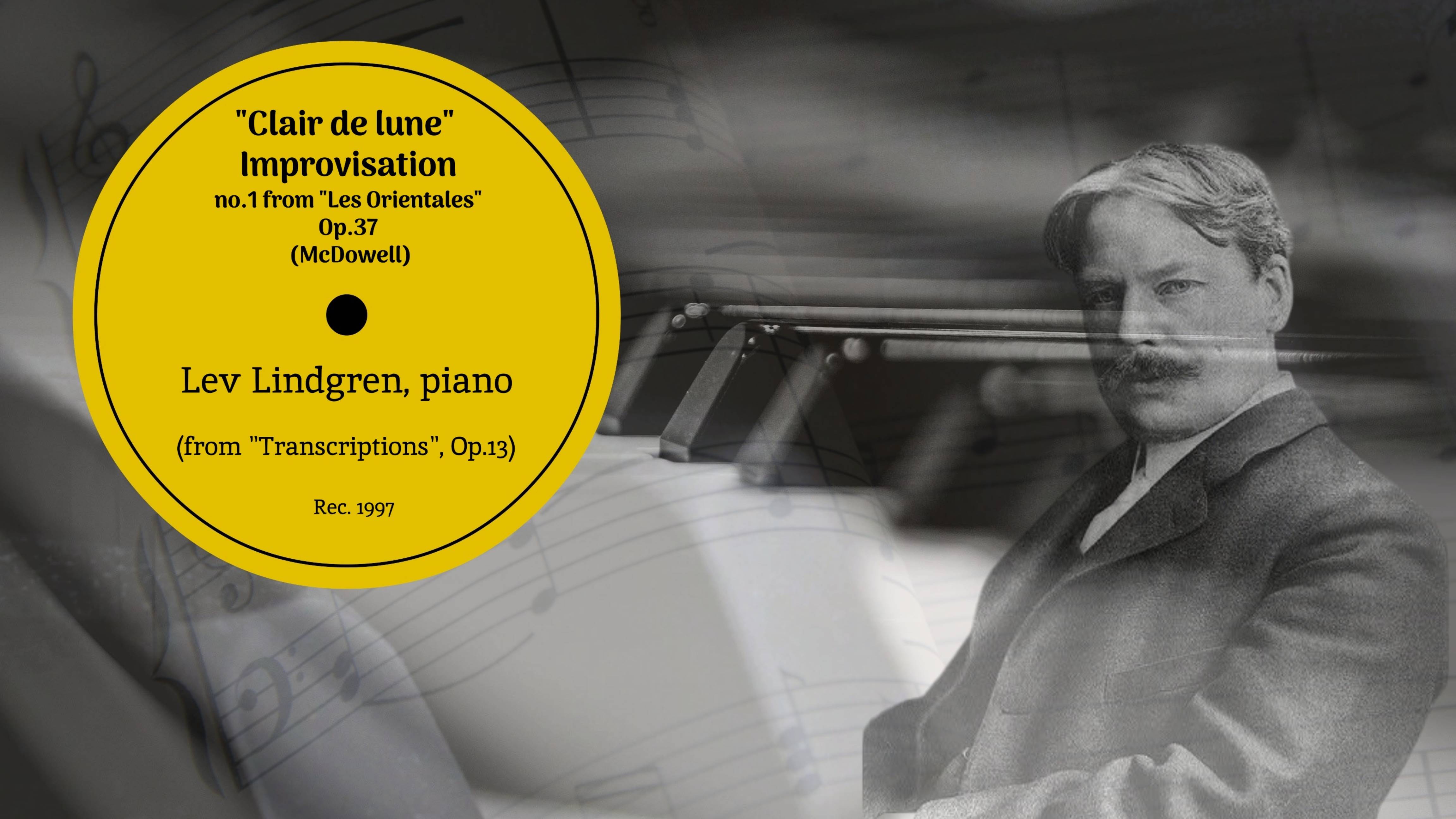 Импровизация на темы пьесы “Лунный свет” из цикла “Восточные мотивы” Мак-Доуэлла, соч.37