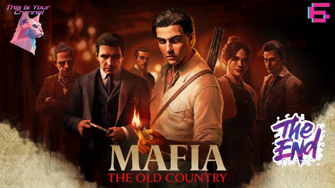 Mafia: The Old Country Прохождение (Без комментариев) - Часть 6 (ФИНАЛ)