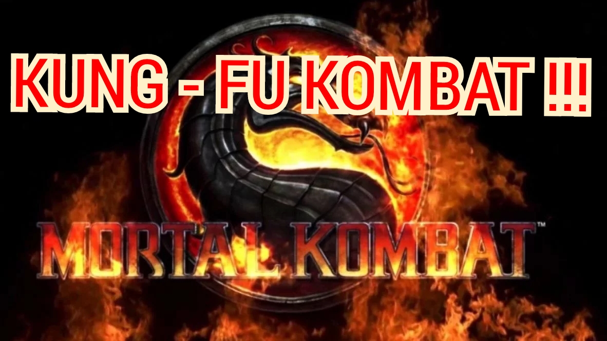 MORTAL KOMBAT - KUNG - FU KOMBAT