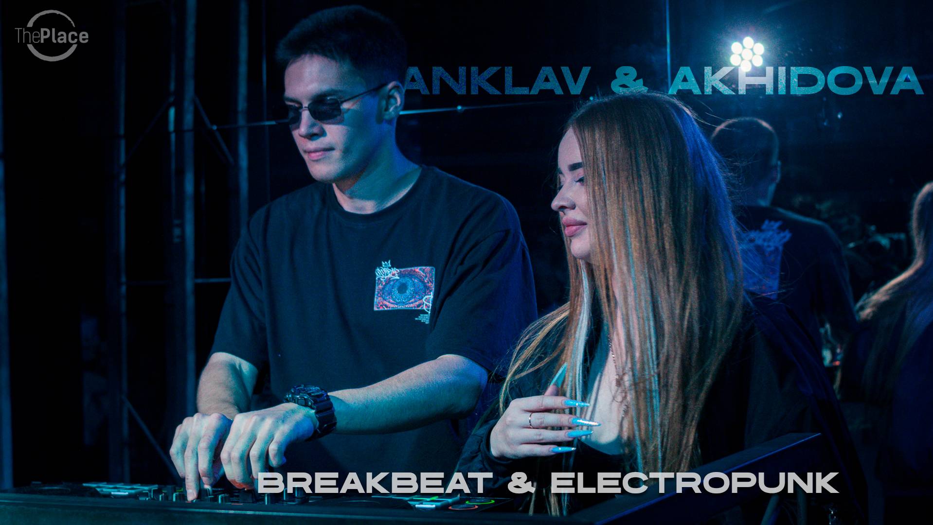 ANKLAV & AKHIDOVA | BreakBeat & Electropunk Live Set @ The Place of Stream 6 | Aug 2025