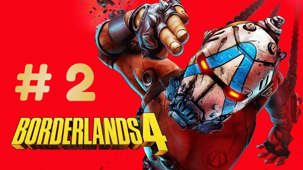 Borderlands 4 прохождение часть 2 без комментариев