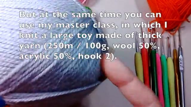 О пряже. About yarn. Amigurumi. Crochet.  Амигуруми. Игрушки крючком.