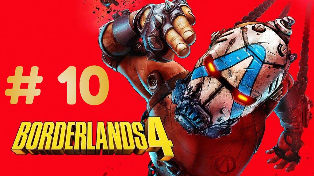 Borderlands 4 прохождение часть 10 ФИНАЛ без комментариев