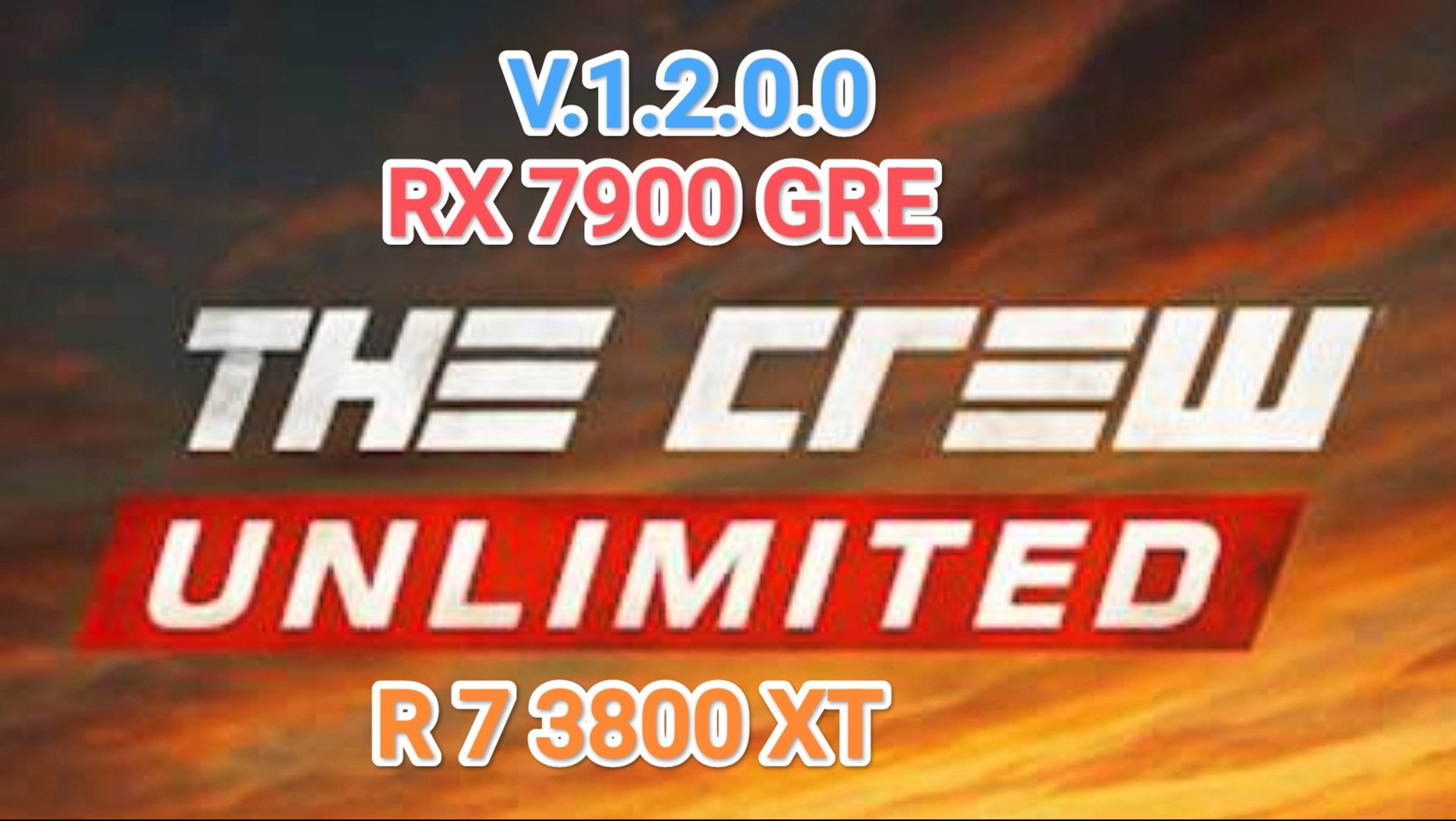The Crew Unlimited v.1.2.0.0 QHD+/MAX- RX 7900 GRE/R 7 3800 XT