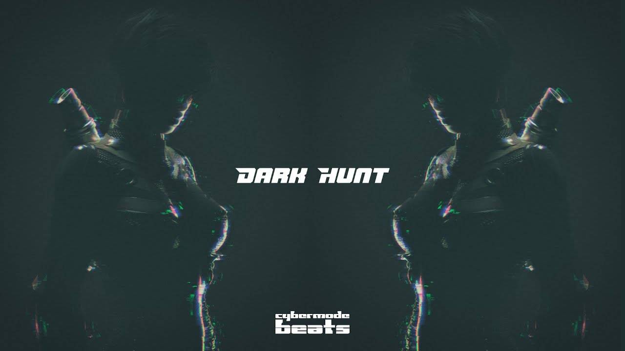 Cyberpunk / Dark Electro / Industrial beat   "Dark Hunt"
