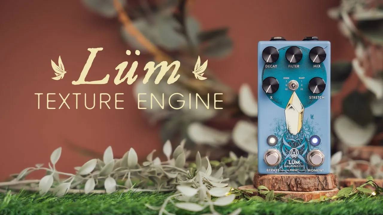 Walrus Audio Lüm Texture Engine: Tech Demo
