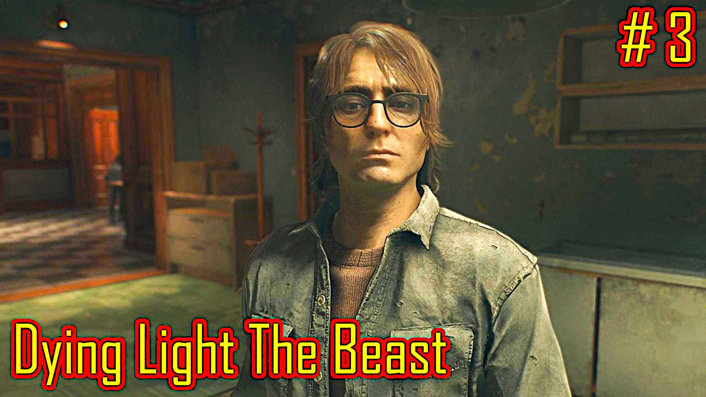 Dying Light The Beast прохождение с русской озвучкой часть 3