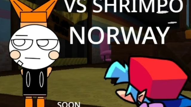 FNF VS Shrimpo soon...