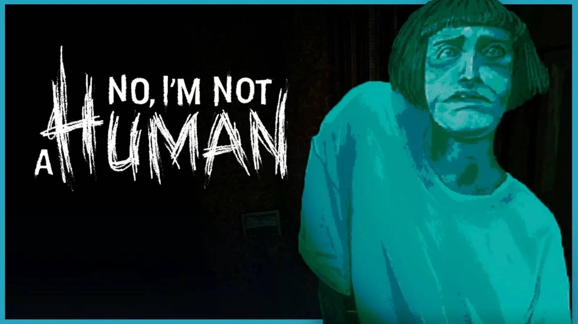 No im not a human № 3 Новый признак.