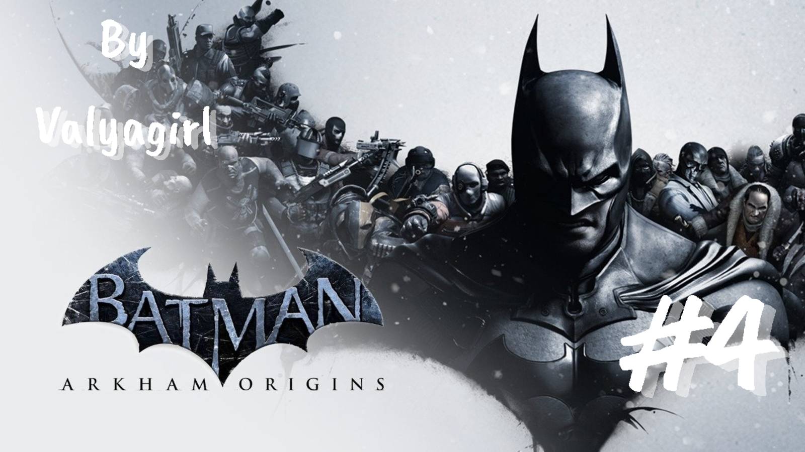 Batman Arkham Origins {Серия 4} Дефстроук